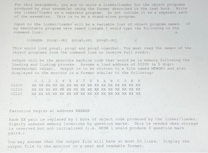 Solved For this assignment, you are to write a linker/loader | Chegg.com