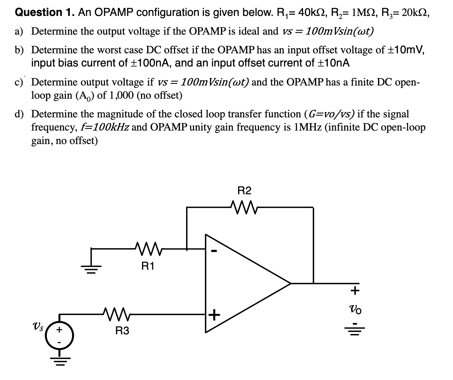 Solved Question 1. An ﻿OPAMP configuration is ﻿given below. | Chegg.com