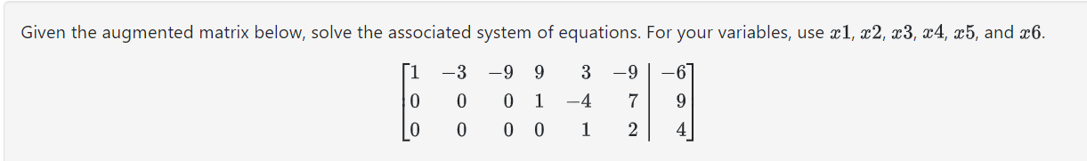 Solved Given the augmented matrix below, solve the | Chegg.com
