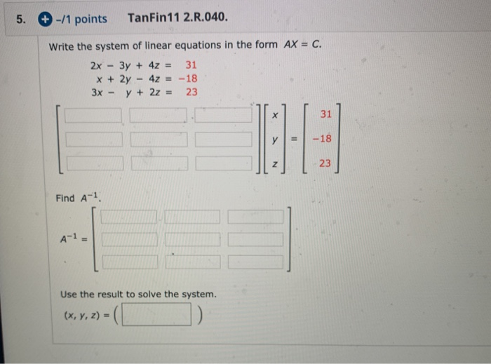 Solved 5. + -/1 points TanFin11 2.R.040. Write the system of | Chegg.com