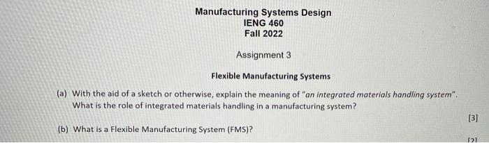 Solved Fall 2022 Assignment 3 Flexible Manufacturing Systems | Chegg.com