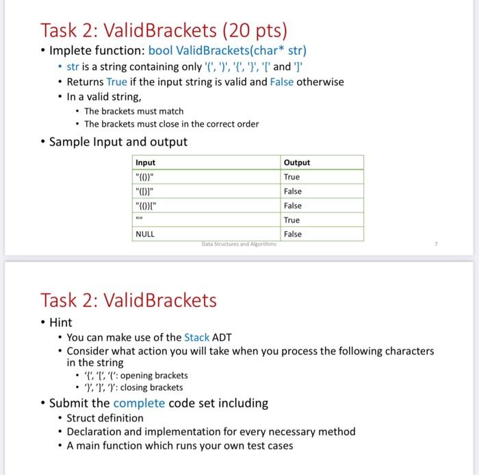 Solved Task 2: Valid Brackets (20 pts) • Implete function: | Chegg.com