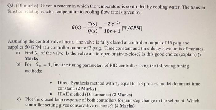 Solved Q3. (10 marks) Given a reactor in which the | Chegg.com