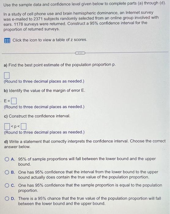 Solved Use the sample data and confidence level given below | Chegg.com