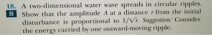 Solved 18. A two-dimensional water wave spreads in circular | Chegg.com
