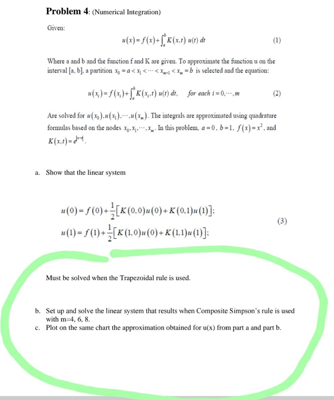 Solved Problem 4: (Numerical Integration) Given: | Chegg.com