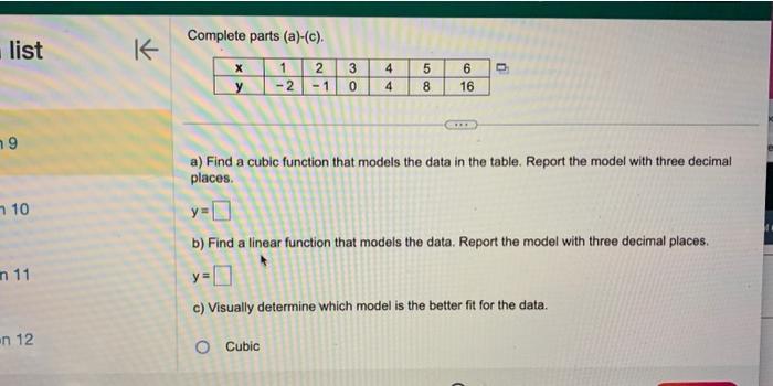 Solved Complete parts (a)-(c). a) Find a cubic function that | Chegg.com