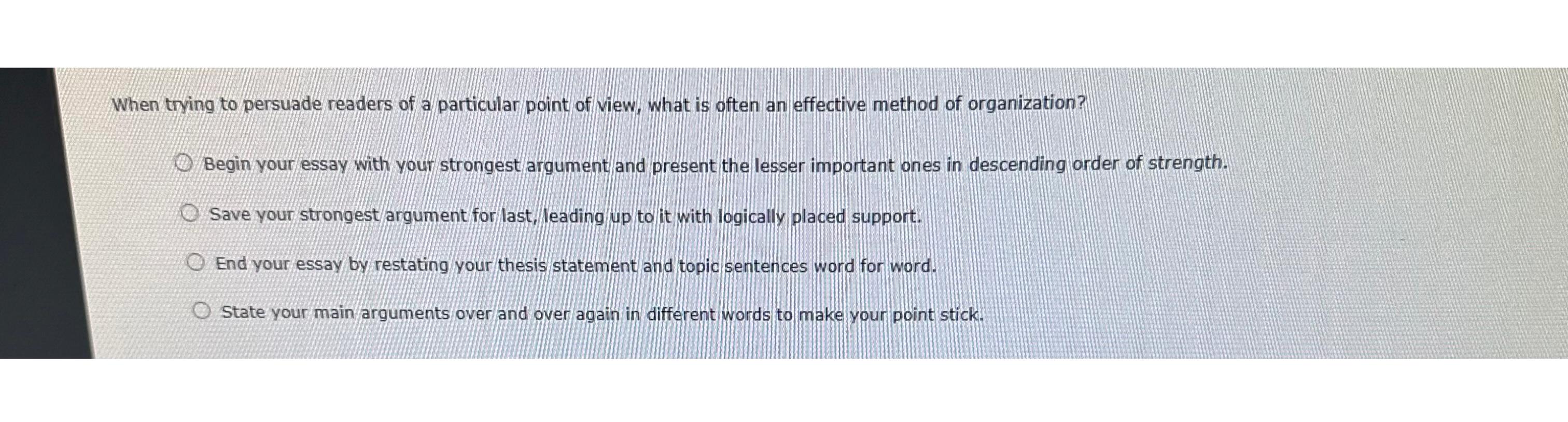 Solved When trying to persuade readers of a particular point | Chegg.com