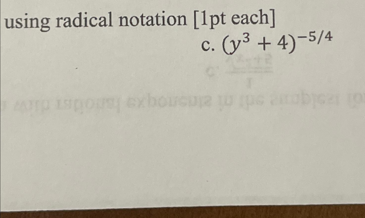 Solved Using Radical Notation [1pt Each]c Y3 4 54