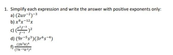 Solved 1. Simplify each expression and write the answer with | Chegg.com