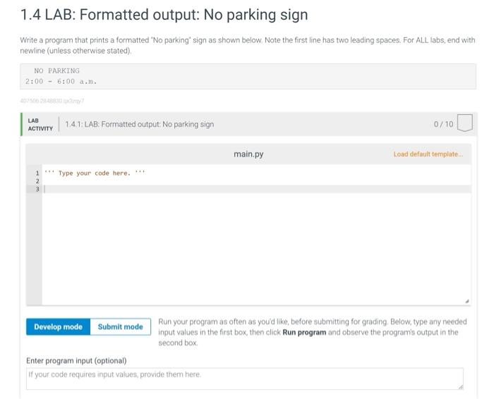 Solved 1 4 Lab Formatted Output No Parking Sign Write A
