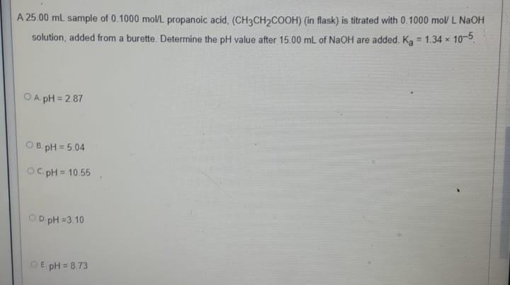 Solved A 25.00 mL sample of 0.1000 mol/L propanoic acid, | Chegg.com