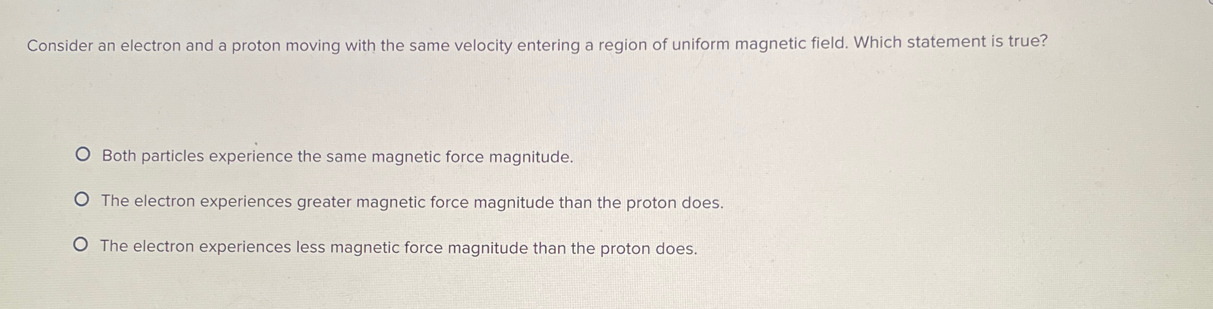 Solved Consider an electron and a proton moving with the | Chegg.com