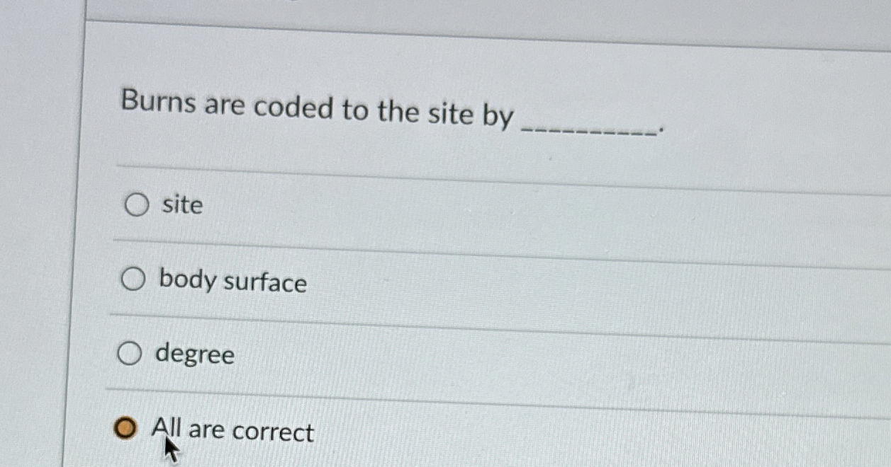 Solved Burns are coded to the site bysitebody | Chegg.com