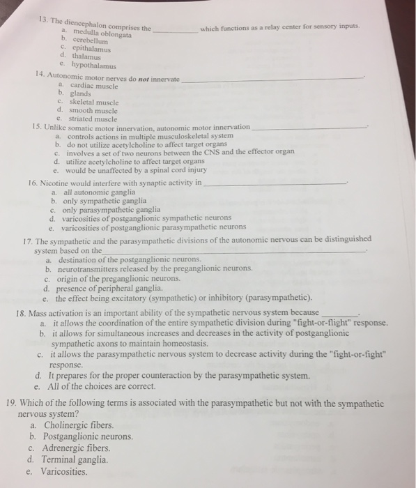 Solved 13. The diencephalon comprises the which functions as | Chegg.com