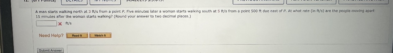 Solved A man starts walking north at 3fts ﻿from a point P. | Chegg.com