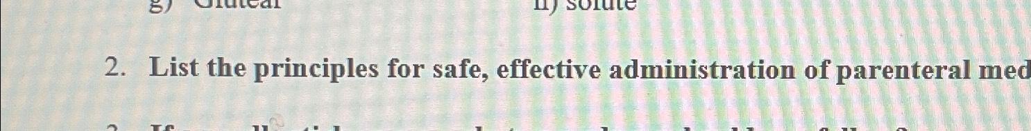 Solved List the principles for safe, effective | Chegg.com