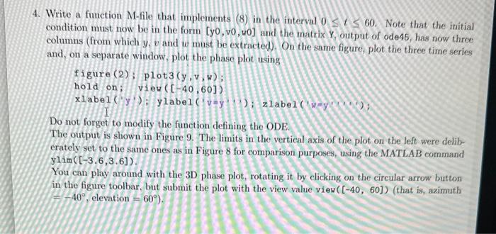 Solved 4. Write a function M-file that implements (8) in the | Chegg.com