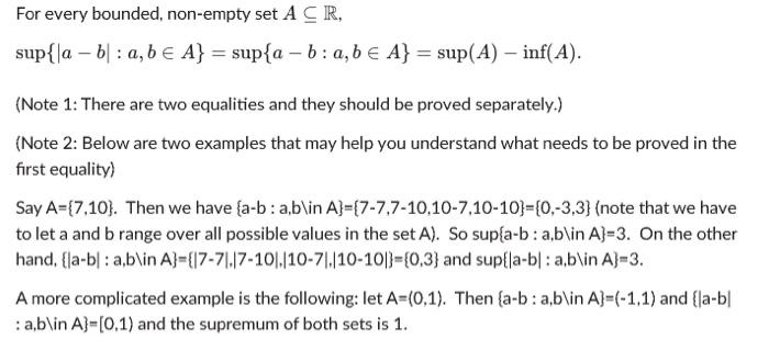 Solved For every bounded, non-empty set A⊆R, | Chegg.com