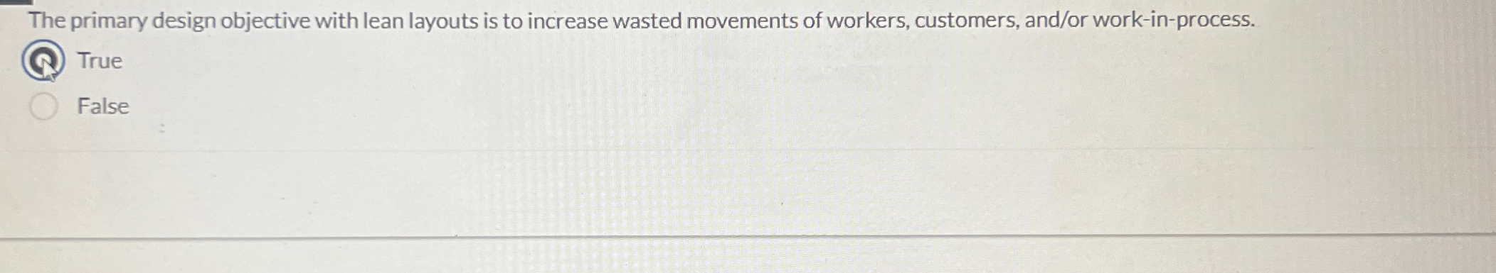 Solved The primary design objective with lean layouts is to | Chegg.com