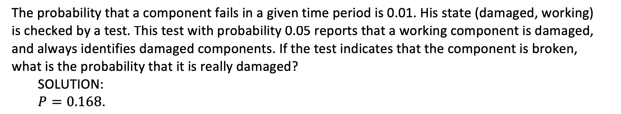 Solved The probability that a component fails in a given | Chegg.com
