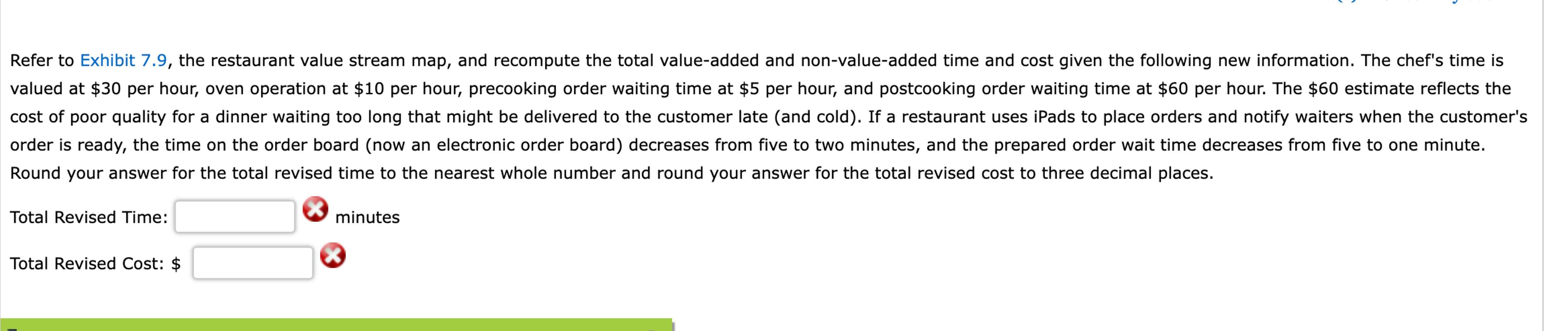 Refer to Exhibit 7.9, ﻿the restaurant value stream | Chegg.com