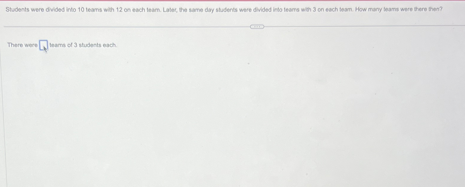 Solved Students were divided into 10 ﻿teams with 12 ﻿on each | Chegg.com
