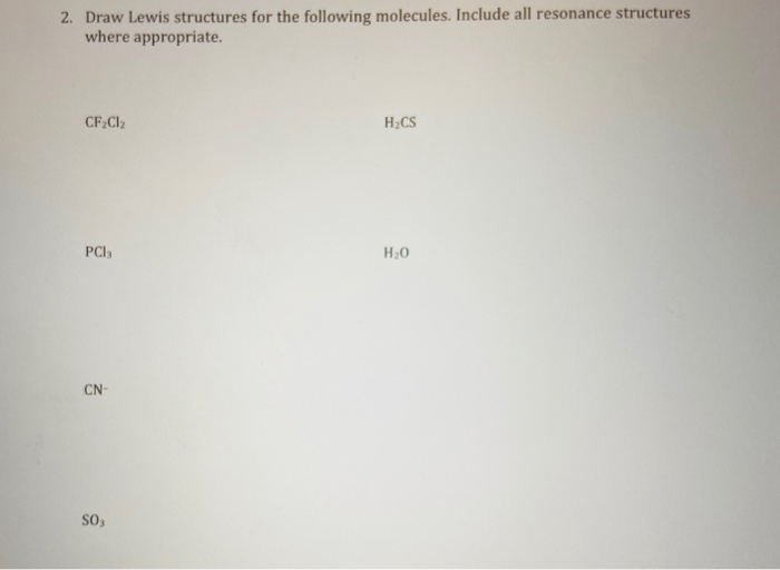 Solved Draw Lewis structures for the following molecules. | Chegg.com