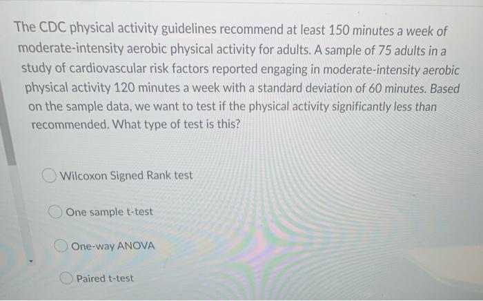 Solved The CDC physical activity guidelines recommend at | Chegg.com