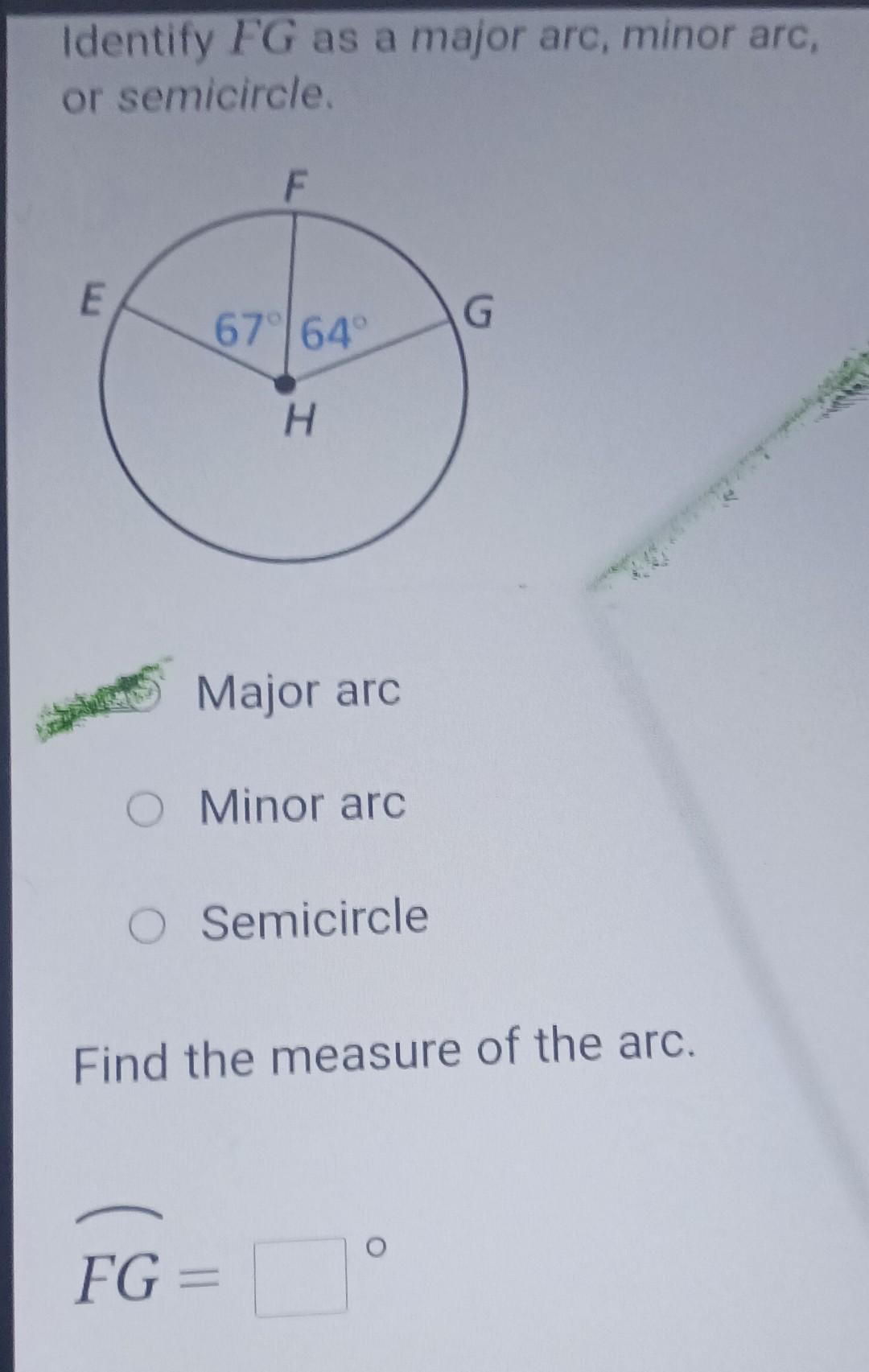 Solved Identify FG as a major arc, minor arc, or semicircle. | Chegg.com