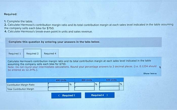 Solved Required: 1. Complete the table. 2. Calculate | Chegg.com