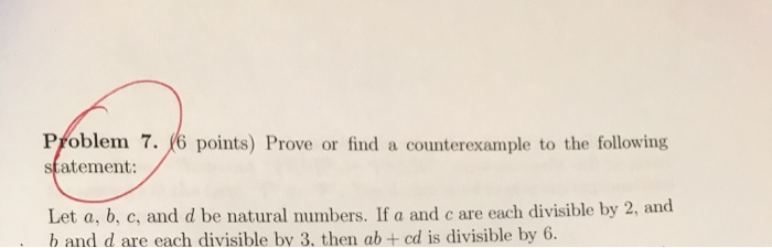 Solved Problem 7. (6 points) Prove or find a counterexample | Chegg.com