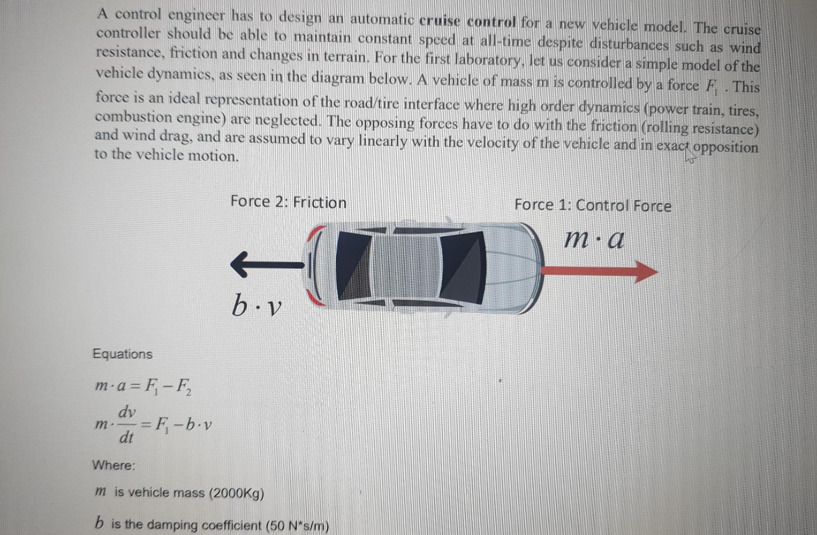 Solved A control engineer has to design an automatic cruise | Chegg.com