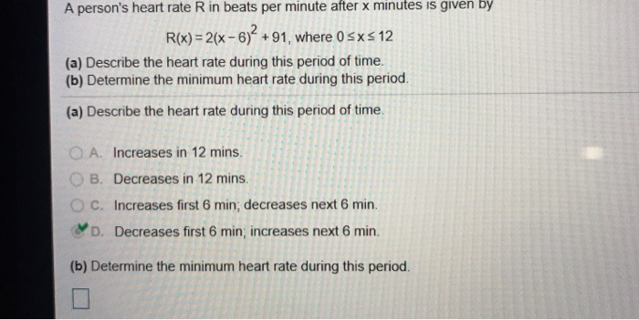 Solved A person's heart rate R in beats per minute after x | Chegg.com