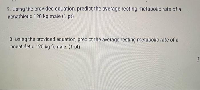 Solved 2. Using the provided equation, predict the average | Chegg.com