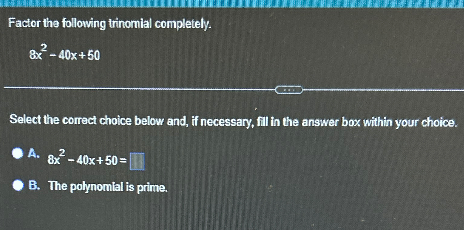 Solved Factor the following trinomial | Chegg.com
