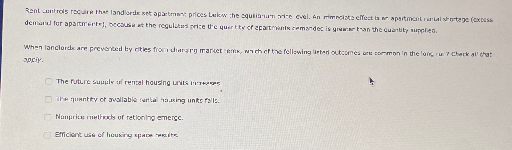 Solved Rent controls require that landlords set apartment | Chegg.com