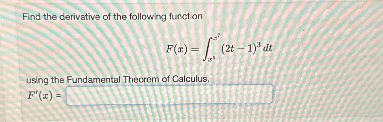 Solved Find the derivative of the following | Chegg.com
