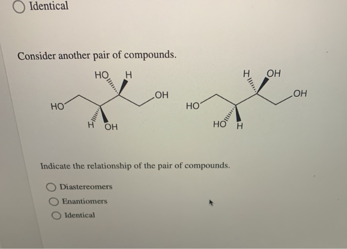 Solved Consider the two compounds shown. НО, Н. Н. ОН НО НО | Chegg.com