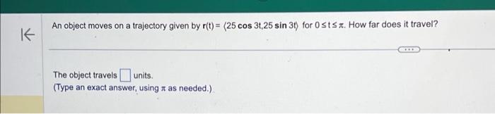Solved An object moves on a trajectory given by | Chegg.com