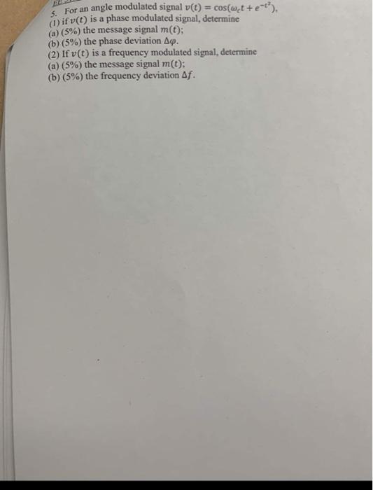 Solved 5. For an angle modulated signal v(t) = cos(wet + | Chegg.com