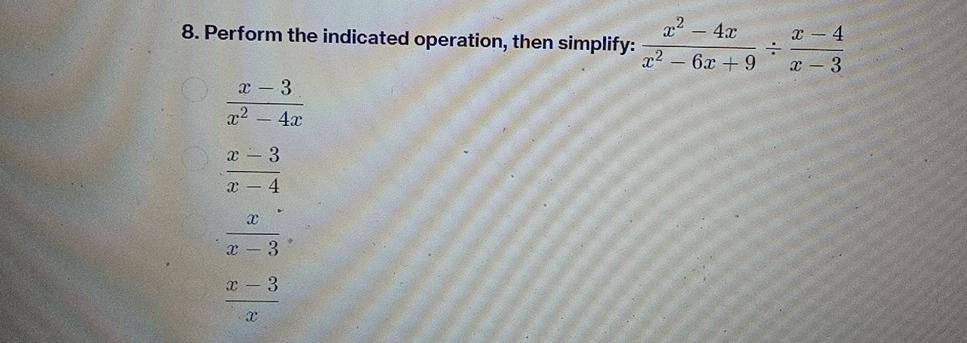 Solved Perform the indicated operation, then simplify: | Chegg.com