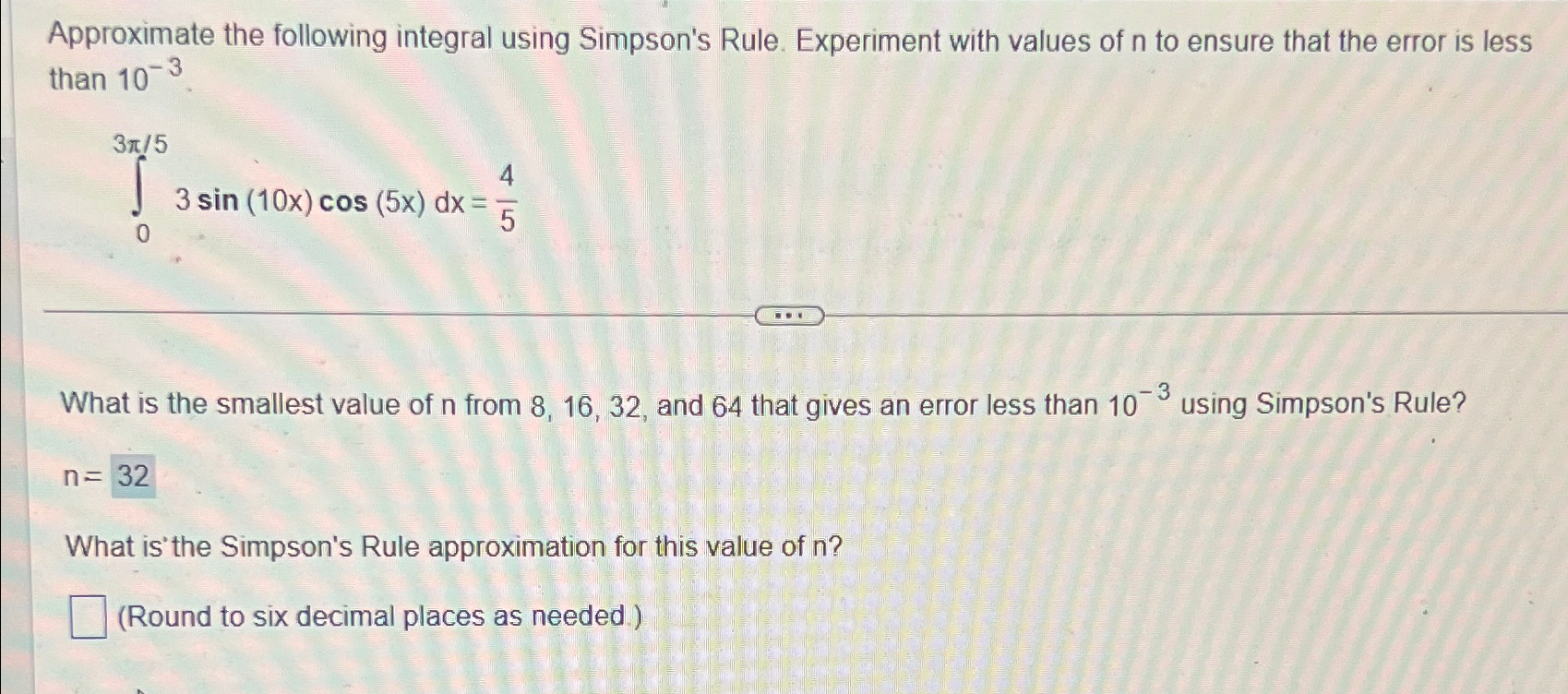 Approximate the following integral using Simpson's | Chegg.com