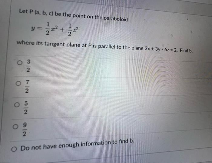 Solved Let P(a,b,c) be the point on the paraboloid | Chegg.com