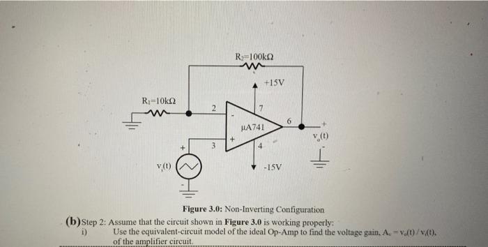 Solved Figure 3.0: Non-Inverting Configuration (b) Step 2: | Chegg.com