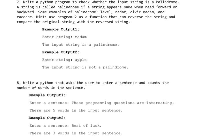 Solved 7. Write a python program to check whether the input | Chegg.com