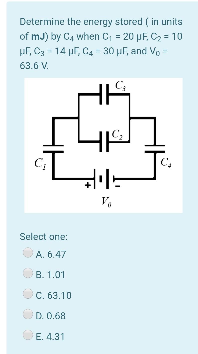 Solved Determine the energy stored ( in units of mJ) by C4 | Chegg.com