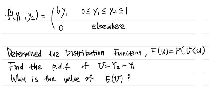 Solved f(y1,y2)=(6y100≤y1≤y2≤1 elsewhere Deterwined the | Chegg.com