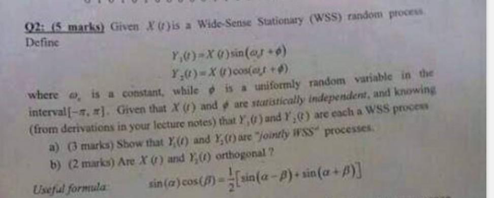 Solved Q2: (5 marks) Given X(t) is a Wide-Sense Stationary | Chegg.com