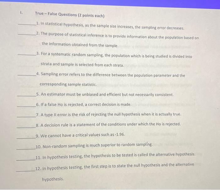 Solved 1. In statistical hypothesis, as the sample size | Chegg.com